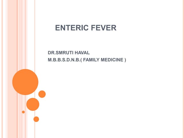 Enteric fever (typhoid fever) | PPTX