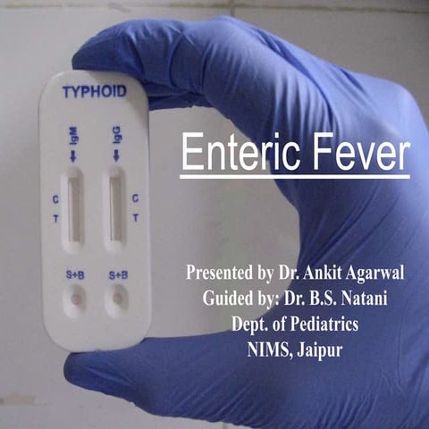 Enteric fever in children | PPTX