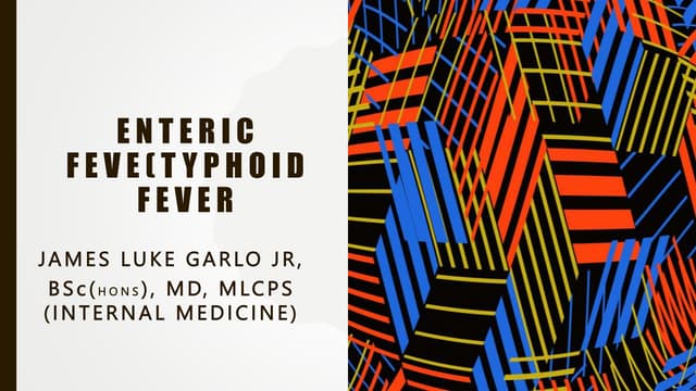 Enteric fever (typhoid fever) | PPTX