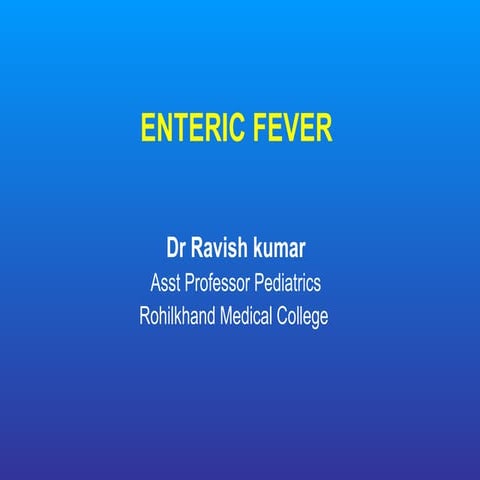 enteric fever for undergraduate student.ppt