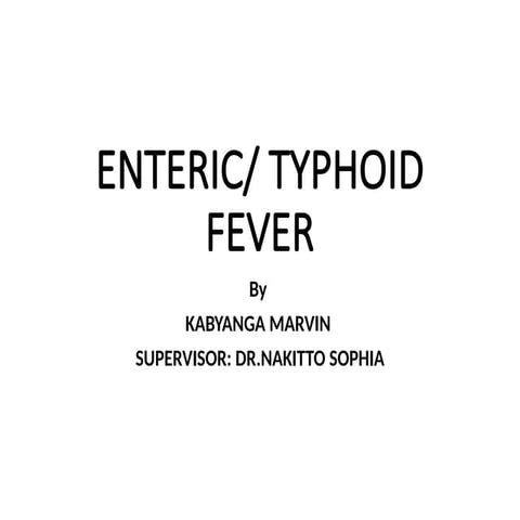 enteric fever ped oct.pptx pediatrics 4.2 | PPTX