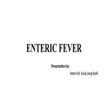 ENTERIC FEVER in pediatrics age group1 (1).pptx