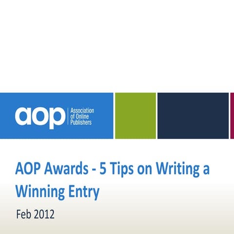 AOP Awards - 5 Tips on Writing a Winning Entry | PPT | Publishing Industry | Industries