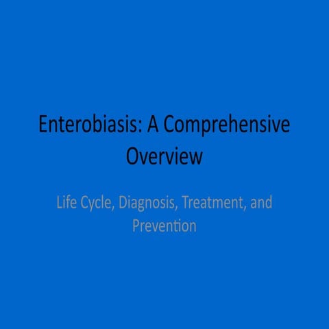 Enterobiasis_Presentation_Final.pptx download | PPTX