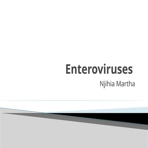 Enteroviruses( medical microbiology) pptx | PPTX
