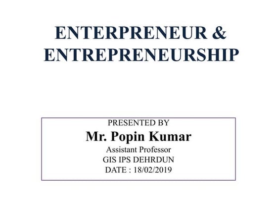 Concept of Entrepreneur and Entrepreneurship | PPT