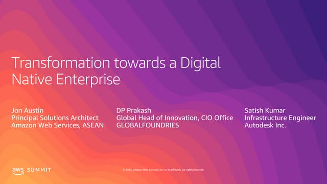 AWS Summit Singapore 2019 | Transformation Towards a Digital Native ... AWS Summit Singapore 2019 | Transformation Towards a Digital Native ...
