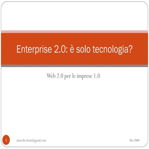Enterprise 2.0 Per Le Imprese 1.0 | PPT