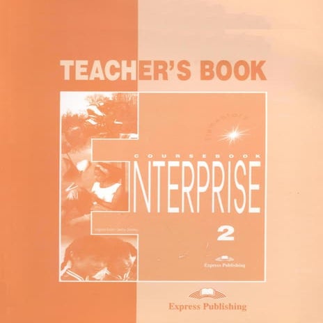 Enterprise 2 coursebook_teachers_book | PDF
