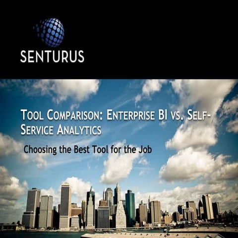 Tool Comparison: Enterprise BI vs Self-Service Analytics: Choosing the ...