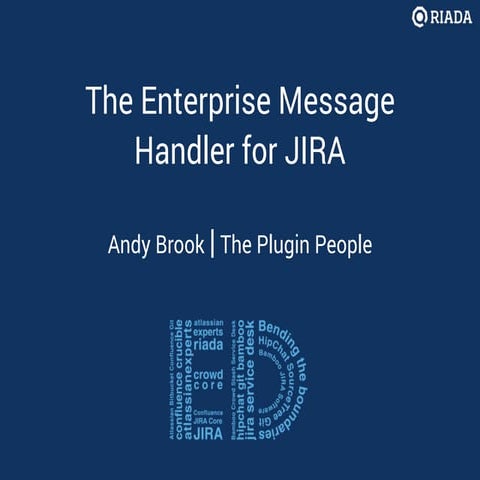 Enterprise Day 2015 - The Enterprise Mail Handler for JIRA (Plugin ...