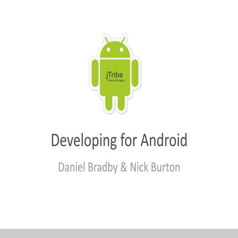 Developing for the Android Platform | KEY