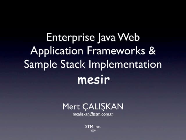 Enterprise Java Web Application Frameworks Sample Stack Implementation