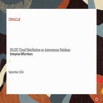 Enterprise_office_hours_Cloud Distribution on Autonomous Database_v2.pptx