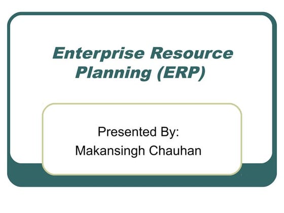 Enterprise Resource Planning - ERP | PPT