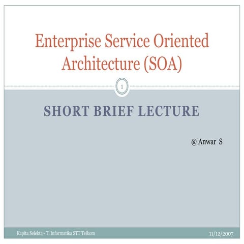 Enterprise Service Oriented Architecture (Soa) | PPT