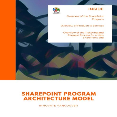 Enterprise SharePoint Program Architecture - Innovate Vancouver.pdf
