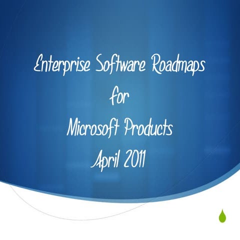 Enterprise Software Roadmap for Microsoft Products | PDF