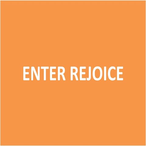 ENTER REJOICE.pptx