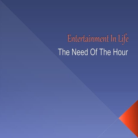 Entertainment in life ppt | PPT