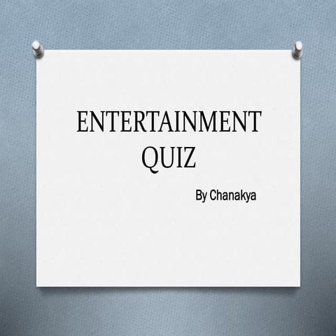 Entertainment quiz | PPT