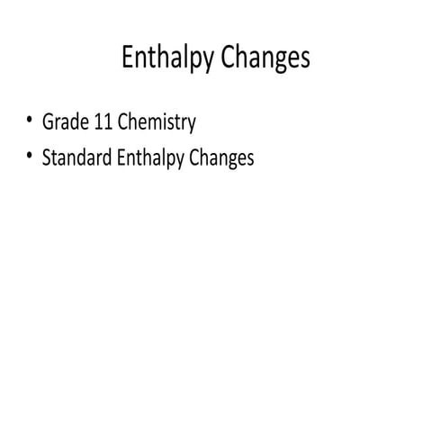 Comprehensive Guide to Standard Enthalpy Changes in Chemistry | PPTX
