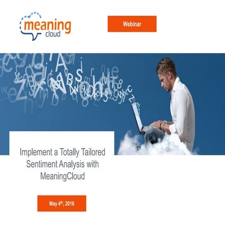 Entirely tailored sentiment analysis - MeaningCloud webinar | PPT