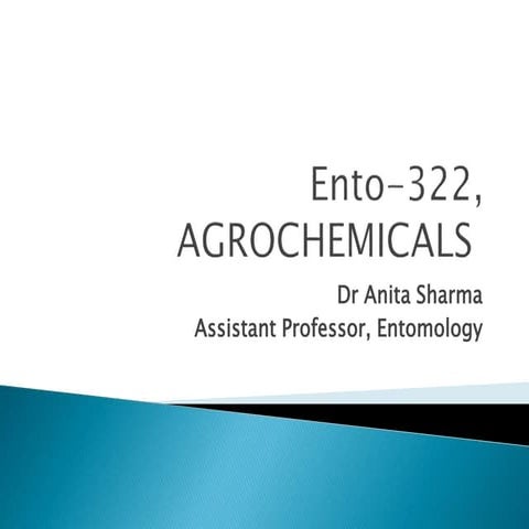 Ento-322, Agrochemicals for agriculture usee | PPTX | Agriculture ...