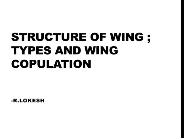 Insect wing, their modifications and wing coupling mechanism | PPTX
