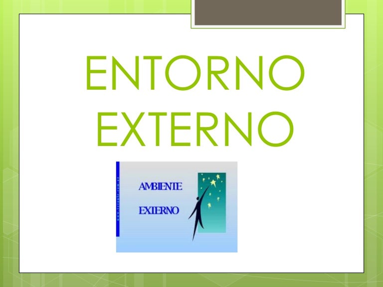 Entorno externo
