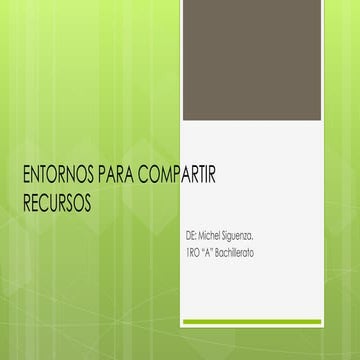 Entornos para compartir recursos | PPTX