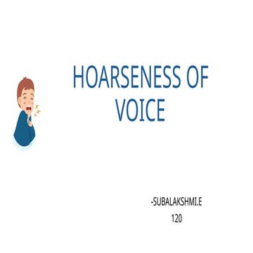 Comprehensive Overview of Hoarseness of Voice: Causes, Diagnosis, and ...