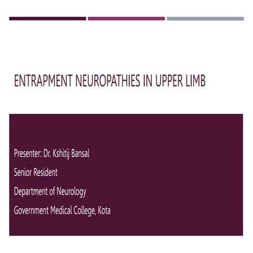 Entrapment Neuropathies in Upper Limb.pptx