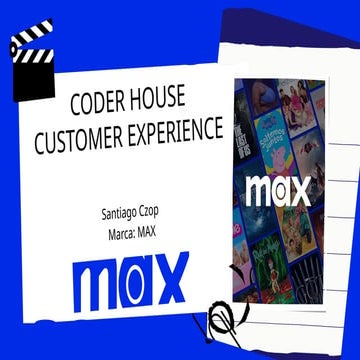 Entrega final CX - MAX.- CoderHouse pptx | PPTX