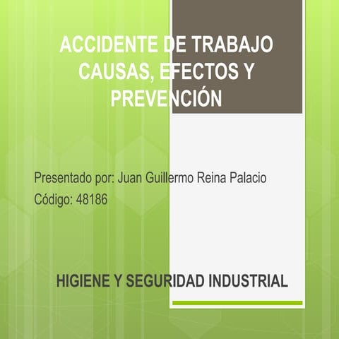 Accidentes de trabajo, causas, efectos y prevención | PPTX