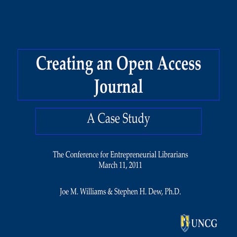 Creating and Open Access Journal: A case study | PPTX