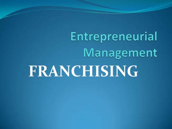 Presentation on franchise | PPT