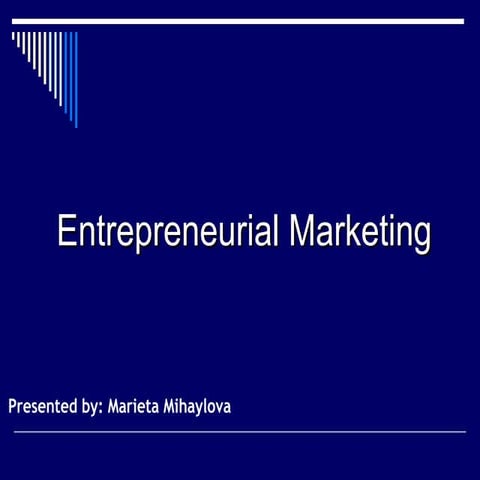 Entrepreneurial Marketing | PPT