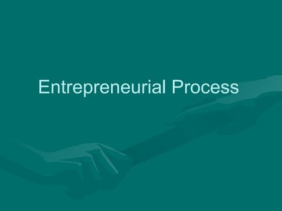 Five Stages of the Entrepreneurial Process.ppt