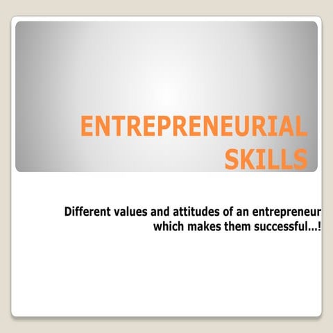 ENTREPRENEURIAL SKILLS.pptx............. | PPTX