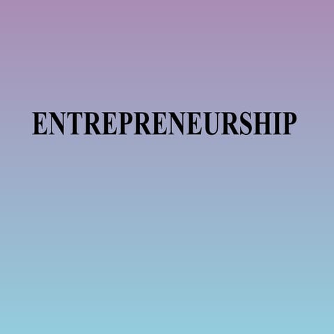 ENTREPRENEURSHIP -GRADE 11 AND 12 SENIOR HIGH SCHOOL .pptx