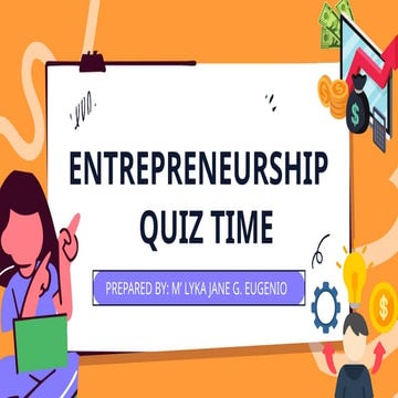 ENTREPRENEURSHIP- week 1 quiz.entrepreneurshippptx | PPTX
