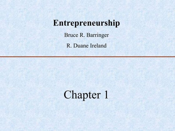 Chapter 1 Introduction to Entrepreneurship.ppt | Startups | Business