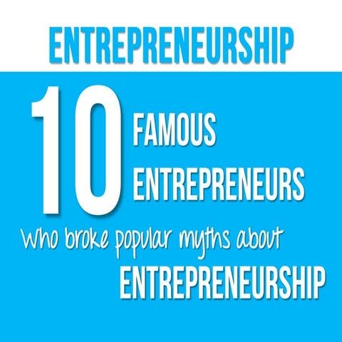 Entrepreneurship and 10 famous entrepreneurs who broke the popular ...