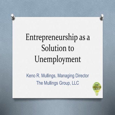 Entrepreneurship as a Solution to Unemployment | PPTX