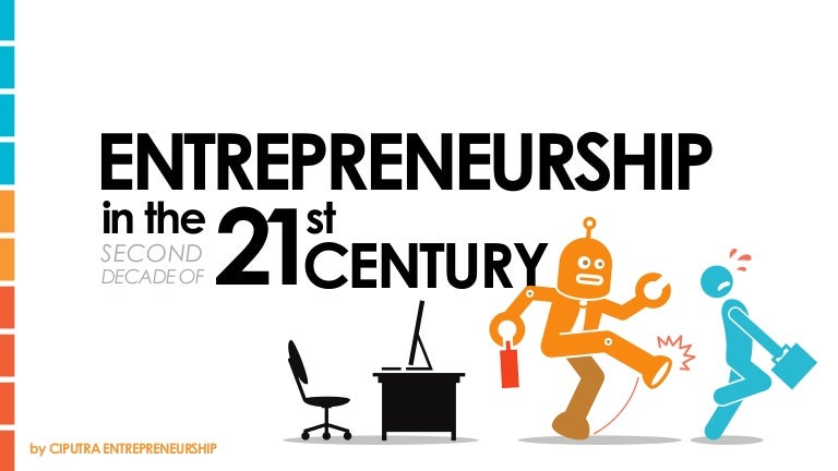 Entrepreneurship in the Second Decade of 21st Century