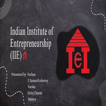 Comprehensive Overview of Indian Institute of Entrepreneurship (IIE ...