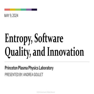 Entropy, Software Quality, and Innovation (presented at Princeton ...