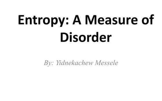 Presentation1 entropy.pptx