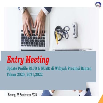 Entry Meeting Update Profile BLUD&BMUD Banten 2023.pptx